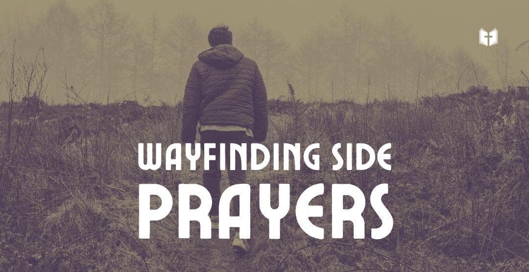 Wayfinding Side Prayers - Bible Reading Plan - Life Bible